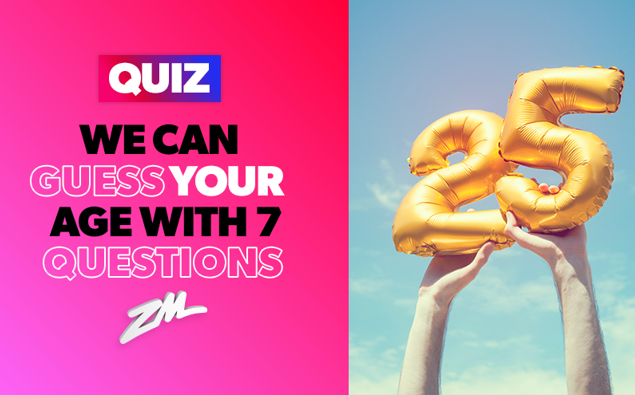 Quiz We Can Guess Your Age With Seven Questions